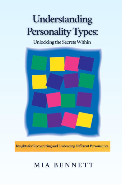 Understanding Personality Types: Insights for Recognizing and Embracing ...