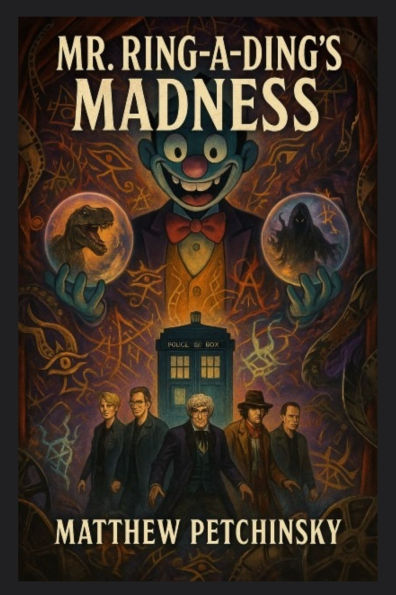 Mr. Ring-a-Ding's Madness by Matthew Petchinsky, Paperback | Barnes ...