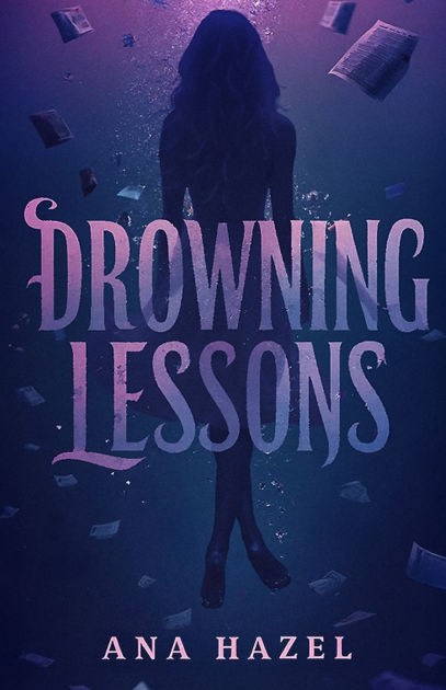Drowning Lessons by Ana Hazel, Paperback | Barnes & Noble®