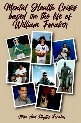 Mental Health Crisis based on the life of William Foraker by Phyllis ...