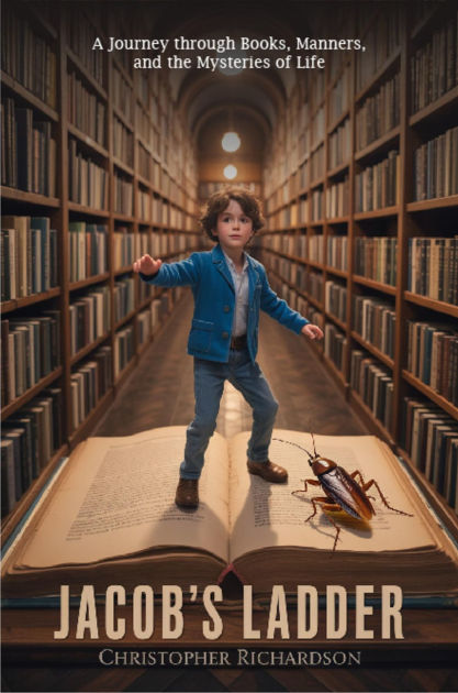 Jacob's Ladder: A Journey through Books, Manners, and the Mysteries of ...