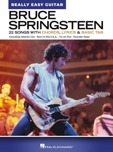 Bruce Springsteen - Really Easy Guitar: 22 Classics with Chords, Lyrics ...