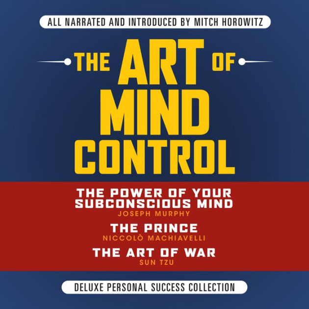 The Art of Mind Control: Deluxe Personal Success Collection: The Power ...