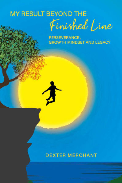 My Result Beyond the Finished Line: Perseverance , Growth Mindset and ...