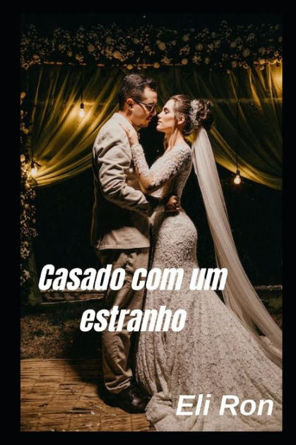 Casado com um estranho by Eli Ron, Paperback | Barnes & Noble®