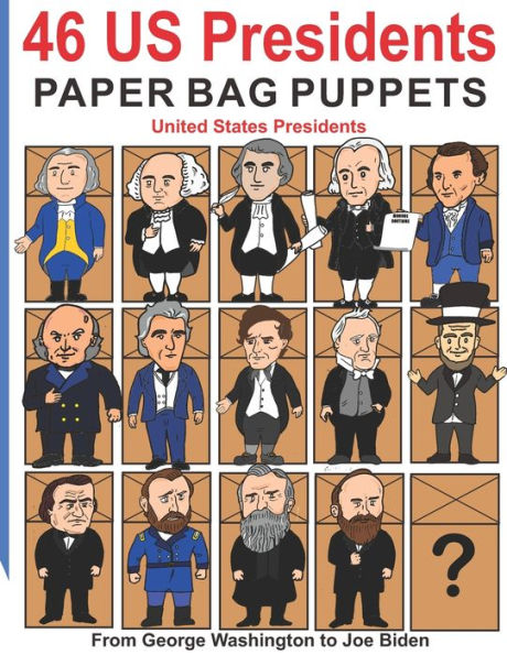 Barnes and Noble 46 US Presidents Paper Bag Puppets: United States ...