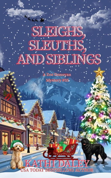Sleighs, Sleuths, and Siblings by Kathi Daley, Paperback | Barnes & Noble®