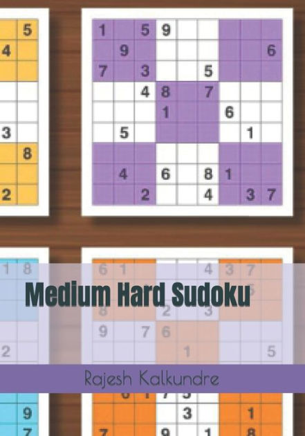Medium Hard Sudoku by Rajesh Kalkundre, Paperback | Barnes & Noble®