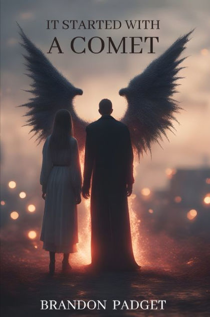 It Started with a Comet by Brandon Padget, Paperback | Barnes & Noble®