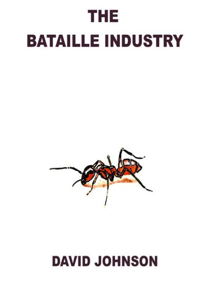 THE BATAILLE INDUSTRY by David Johnson, Paperback | Barnes & Noble®