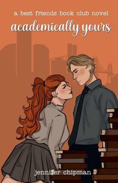 Academically Yours by Jennifer Chipman, Paperback | Barnes & Noble®