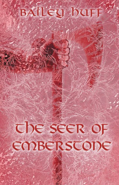 The Seer of Emberstone by Bailey Huff, Paperback | Barnes & Noble®