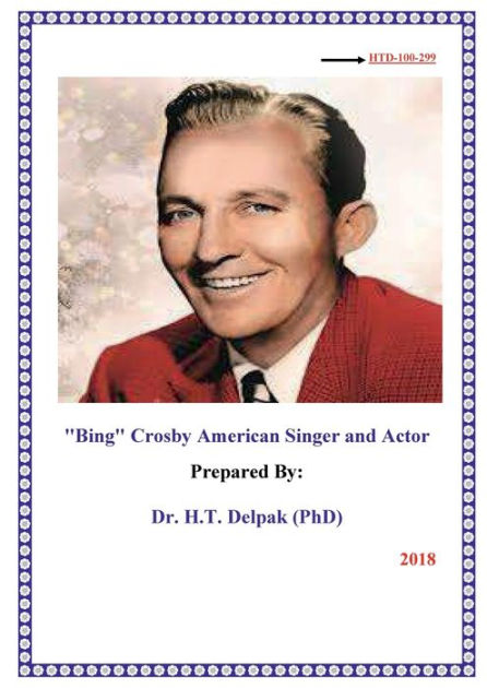 "Bing" Crosby American Singer and Actor by Heady Delpak, Paperback ...
