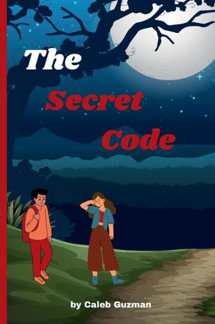The Secret Code by Caleb Guzman, Paperback | Barnes & Noble®