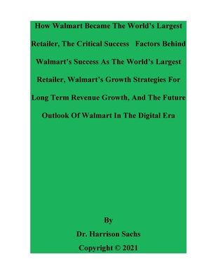 How Walmart Became The World's Largest Retailer And The Critical ...