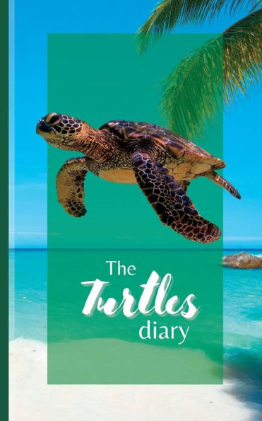 The Turtles Diary: Travel Journal Collection by Johnny Travel ...