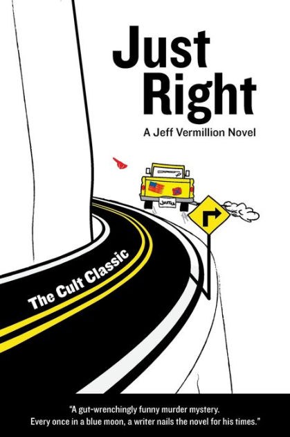 Just Right by Jeff Vermillion, Paperback | Barnes & Noble®