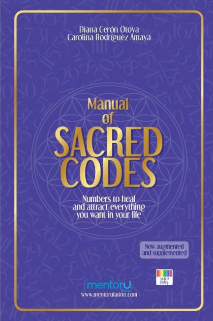 Manual of Sacred Codes by Diana & Carolina, Carolina Rodriguez Amaya ...