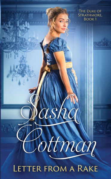 Letter from a Rake: A Regency Historical Romance by Sasha Cottman, Paperback | Barnes & Noble®