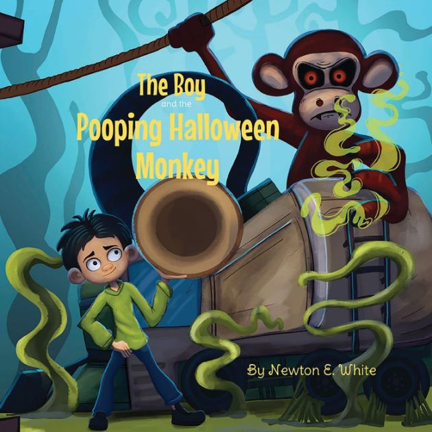 The Boy and the Pooping Halloween Monkey by Newton White, Paperback ...