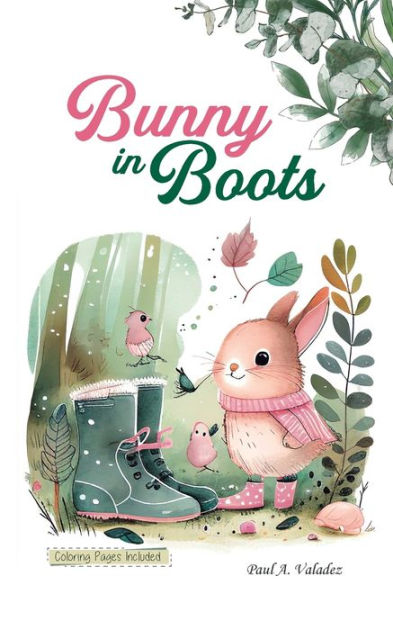 Bunny in Boots by Paul Valadez, Paperback | Barnes & Noble®