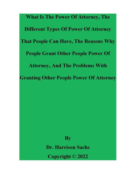 What Is The Power Of Attorney And The Different Types Of Power Of ...