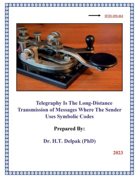 Telegraphy Is The Long-Distance Transmission ?of Messages Where The ...