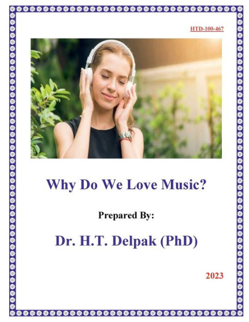Why Do We Love Music?? by Heady Delpak, Paperback | Barnes & Noble®