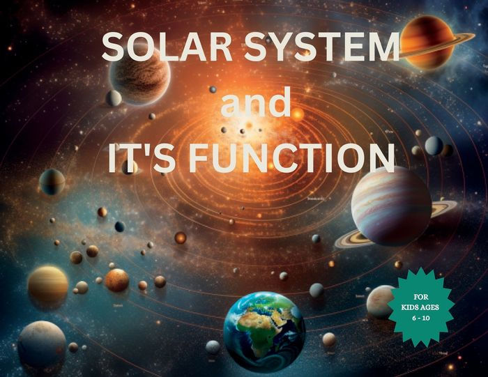 SOLAR SYSTEM and IT'S FUNCTION: Exploring Solar Systems and Their ...