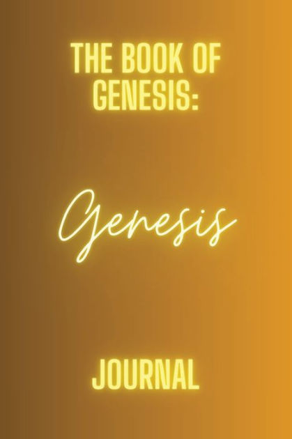 Genesis Bible Study Journal: Inductive, Precept, and Quiet Time by ...