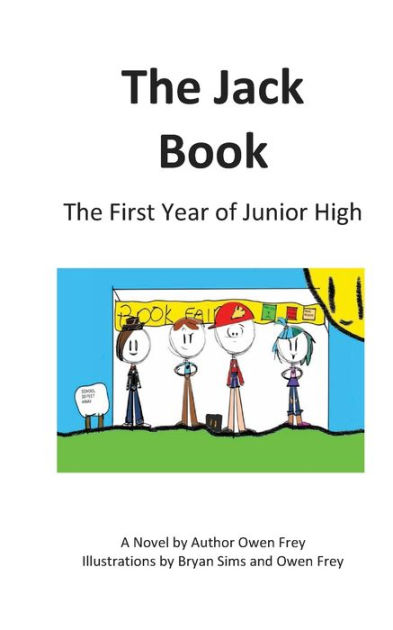 The Jack Book: The First Year of Junior High by Owen Frey, Paperback ...