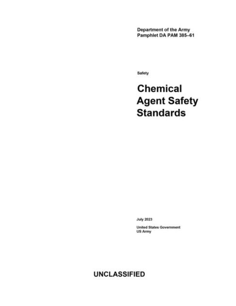 DA PAM 385-61 Chemical Agent Safety Standards July 2023 by United ...