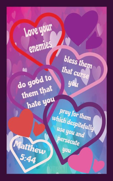 Love Your Enemies Journal-Journals For Different Personalities-Help ...