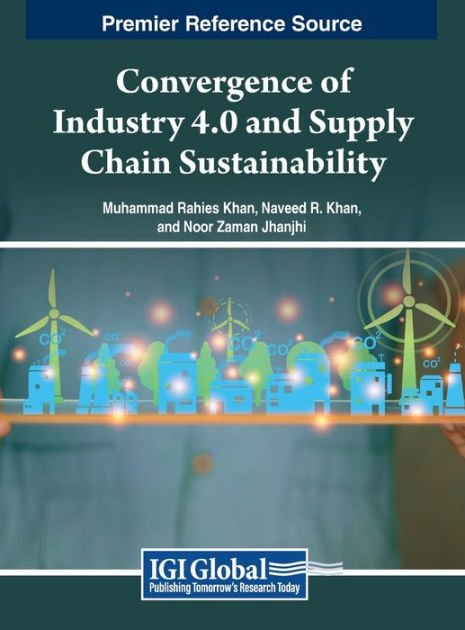 Convergence of Industry 4.0 and Supply Chain Sustainability by Muhammad ...