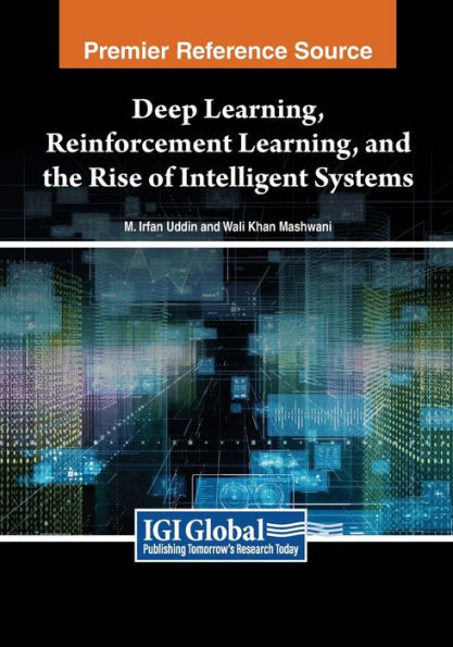 Deep Learning, Reinforcement Learning, and the Rise of Intelligent ...