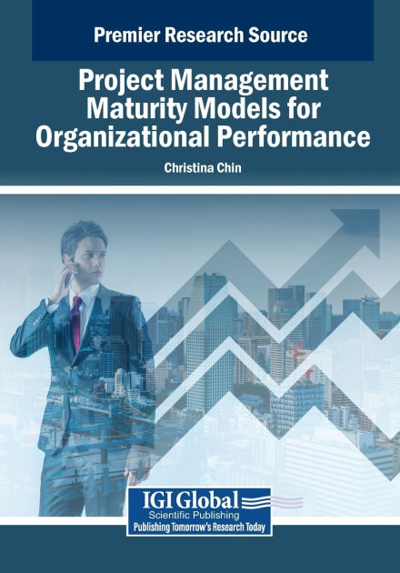 Project Management Maturity Models for Organizational Performance by ...