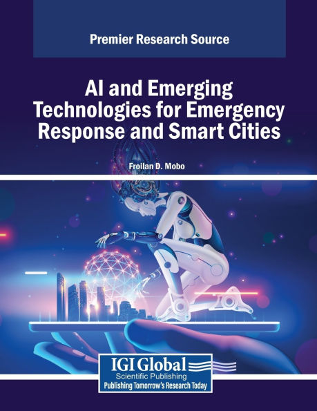 AI and Emerging Technologies for Emergency Response and Smart Cities by ...