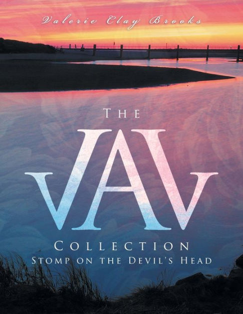 The Val Collection: Stomp on the Devil's Head by Valerie Clay Brooks ...