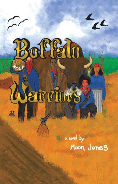 BUFFALO WARRIORS by Moon Jones | eBook | Barnes & Noble®