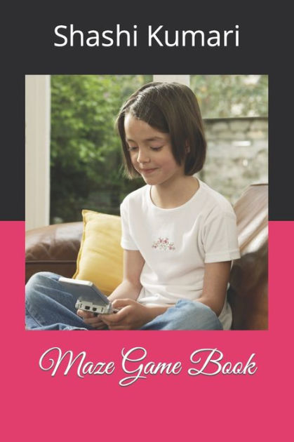 Maze Game Book by Shashi Kumari, Paperback | Barnes & Noble®