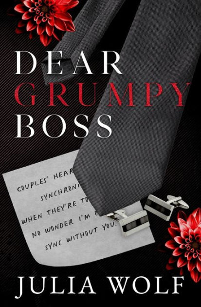 Dear Grumpy Boss Special Edition by Julia Wolf, Paperback | Barnes & Noble®