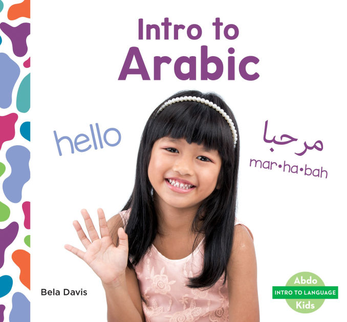 Intro to Arabic by Bela Davis, Hardcover | Barnes & Noble®