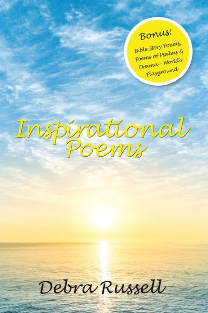 Inspirational Poems: Bonus: Bible Story Poems, Poems of Psalms & Drama ...
