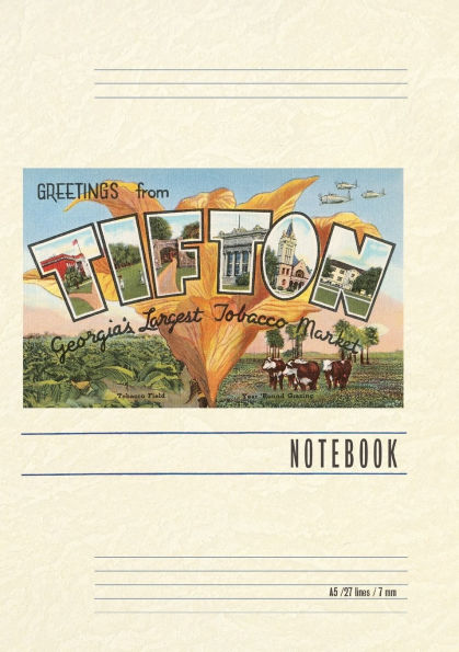Vintage Lined Notebook Greetings from Tifton by Found Image Press ...