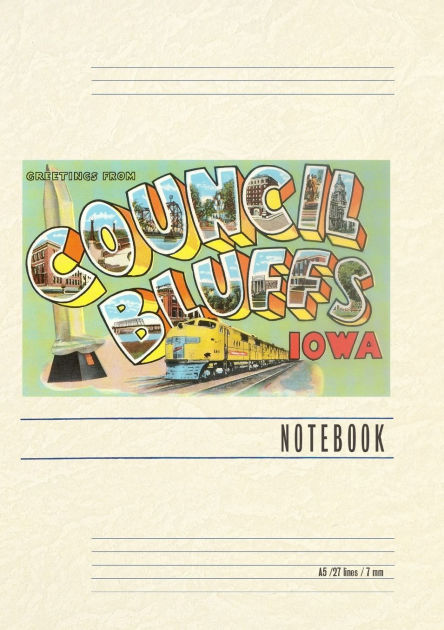 Vintage Lined Notebook Greetings from Councilo Bluffs by Found Image ...