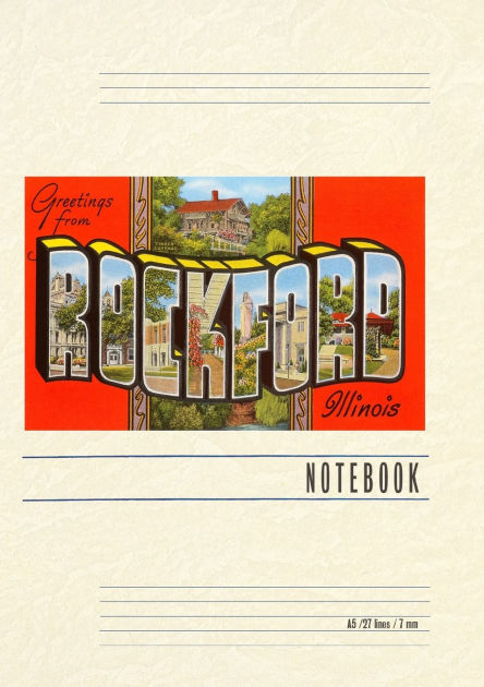 Vintage Lined Notebook Greetings from Rockford, Illinois by Found Image ...