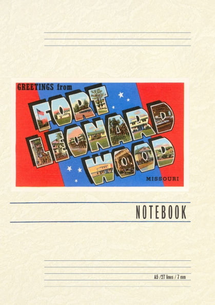 Vintage Lined Notebook Greetings from Ft. Leonard Wood by Found Image ...