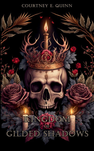 Kingdom of Gilded Shadows by Courtney E. Quinn, Paperback | Barnes & Noble®