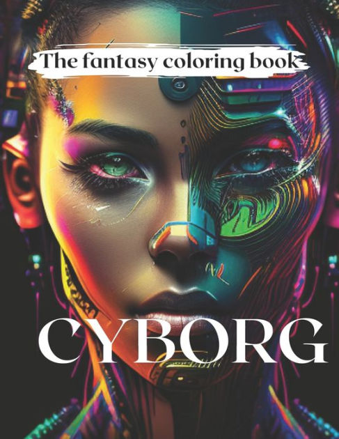 Cyborg coloring book by Oscar beltran, Paperback | Barnes & Noble®