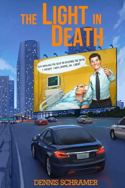 The Light in Death by Dennis Schramer, Paperback | Barnes & Noble®